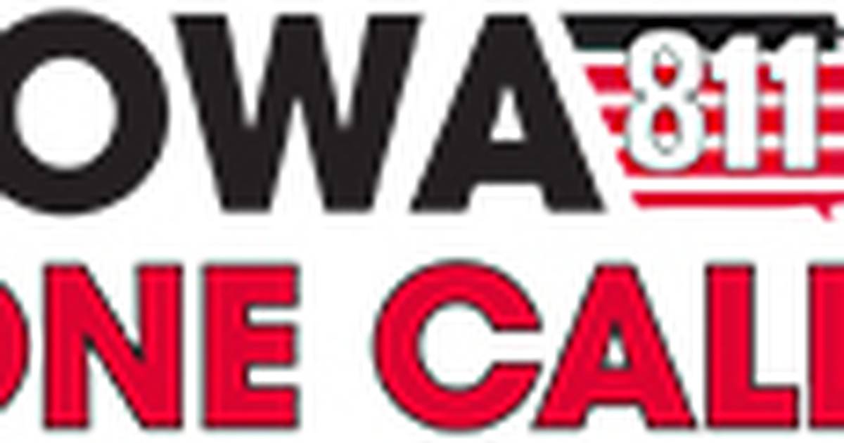 IUB reminds Iowans to call 811 or contact Iowa One Call before ...